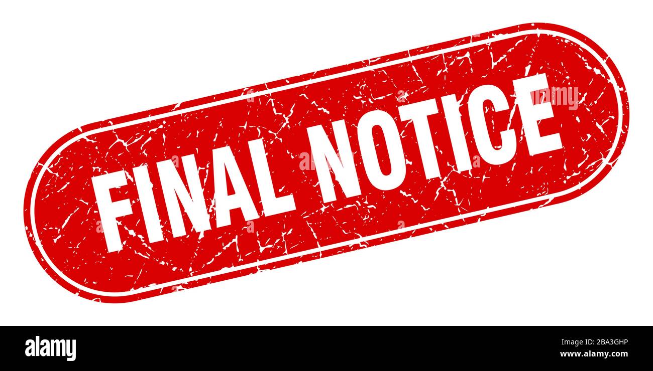 final notice sign. final notice grunge red stamp. Label Stock Vector ...