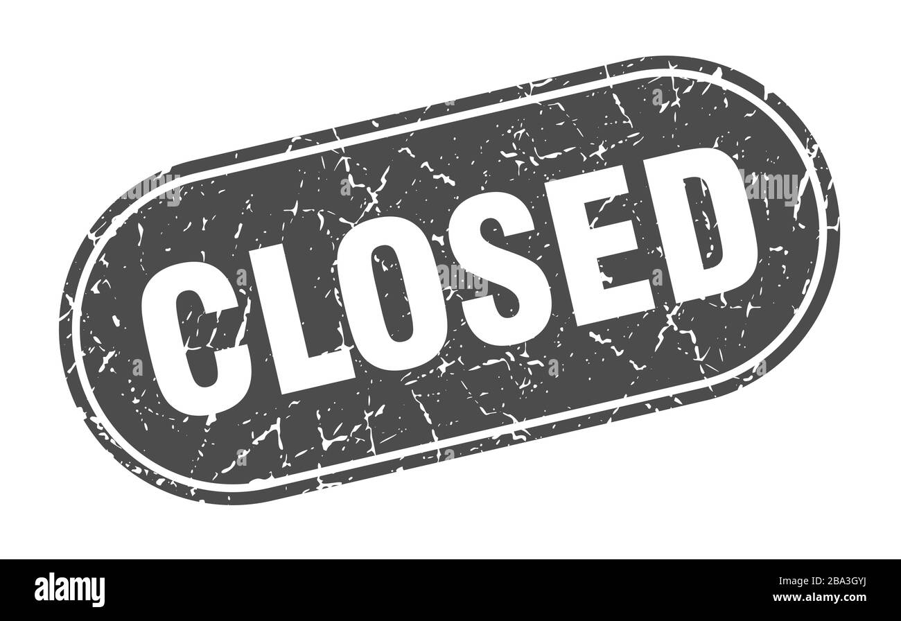 closed sign. closed grunge black stamp. Label Stock Vector Image & Art ...
