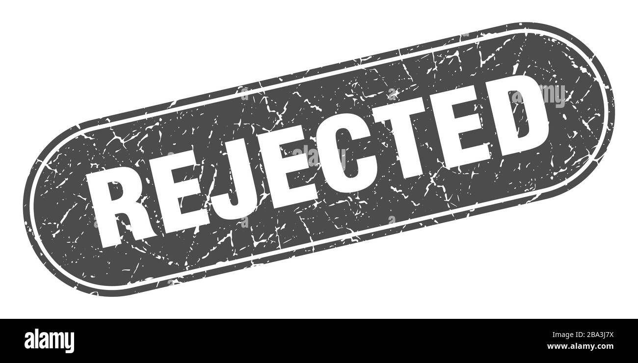 rejected sign. rejected grunge black stamp. Label Stock Vector Image ...
