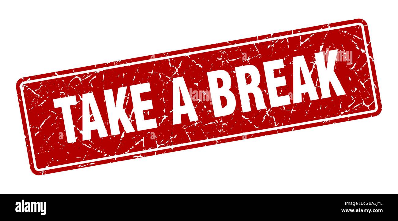 take a break stamp. take a break vintage red label. Sign Stock Vector ...