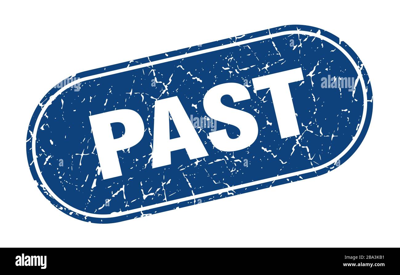 past sign. past grunge blue stamp. Label Stock Vector Image & Art - Alamy