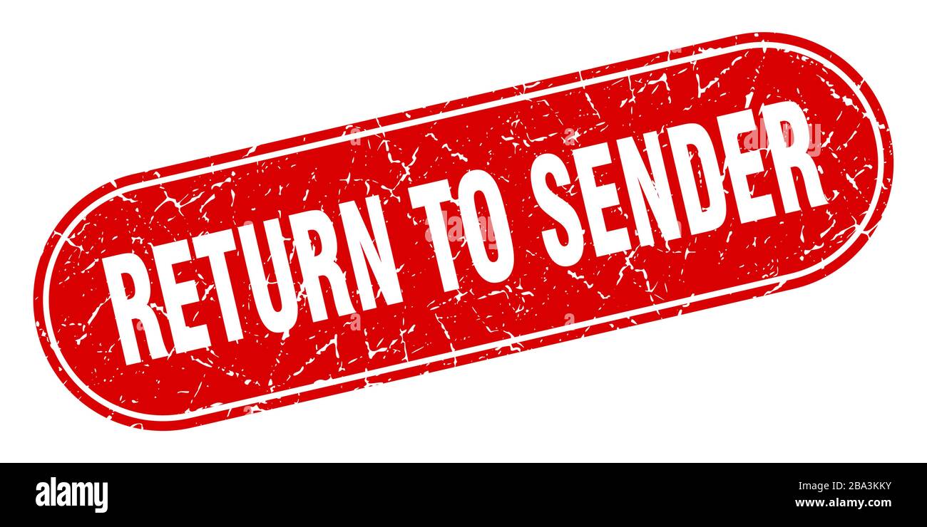 return to sender sign. return to sender grunge red stamp. Label Stock ...