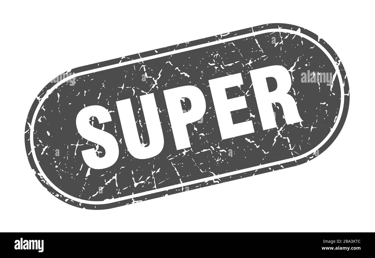 super sign. super grunge black stamp. Label Stock Vector Image & Art ...