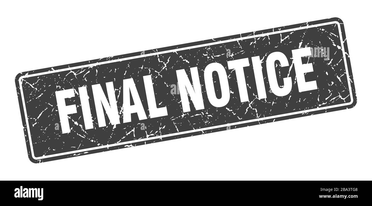 final notice stamp. final notice vintage gray label. Sign Stock Vector ...