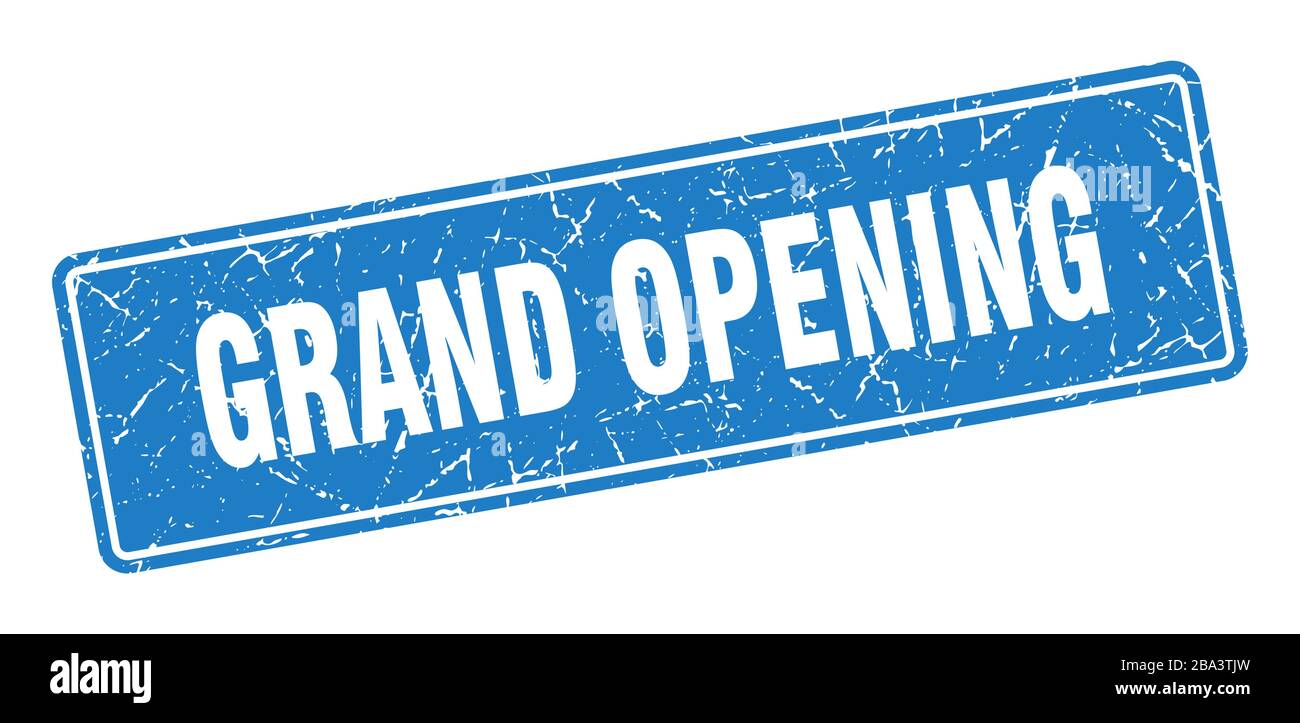 grand opening stamp. grand opening vintage blue label. Sign Stock ...
