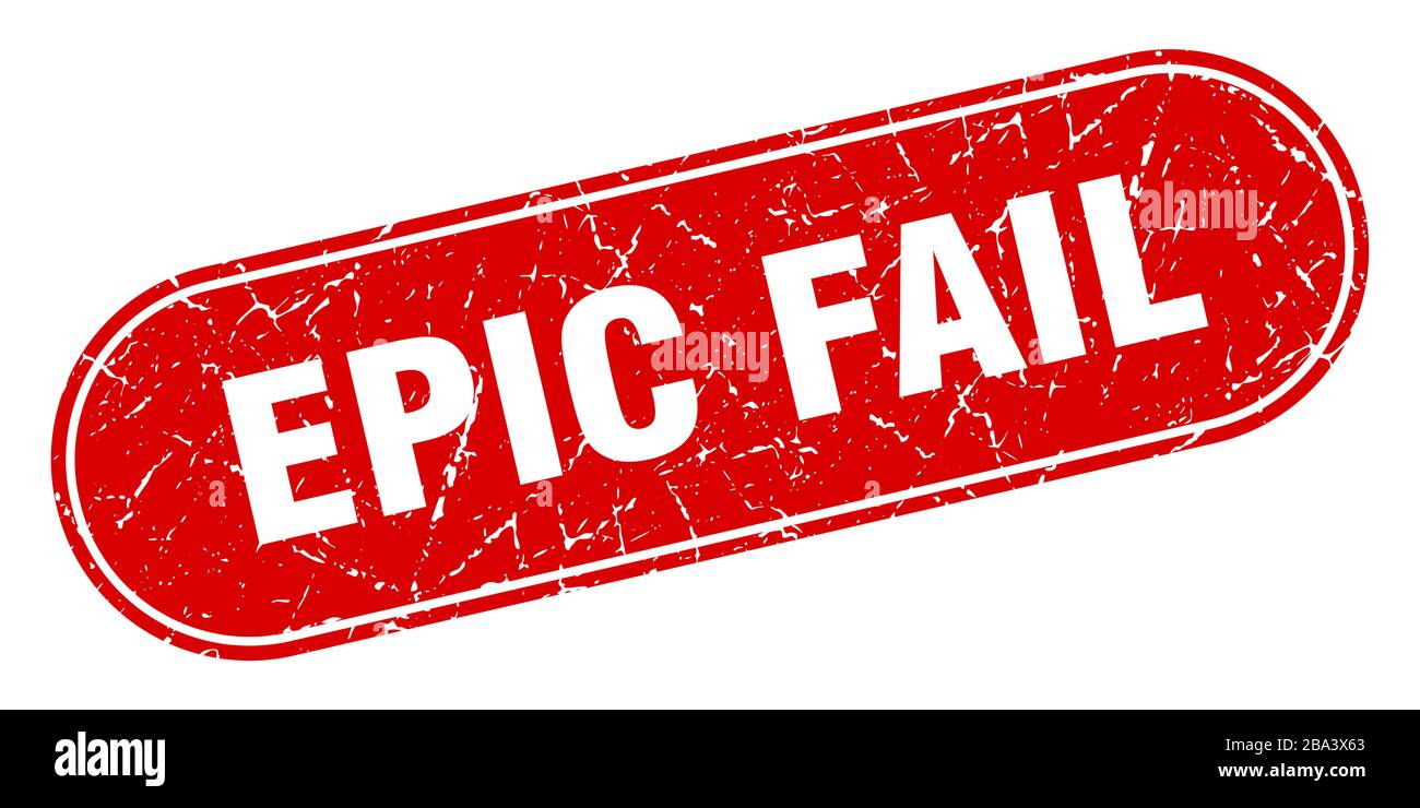 epic fail sign. epic fail grunge red stamp. Label Stock Vector Image ...
