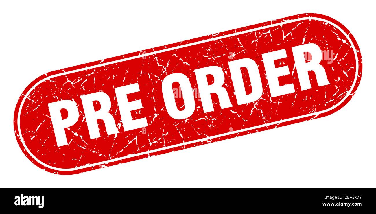 pre order sign. pre order grunge red stamp. Label Stock Vector Image ...