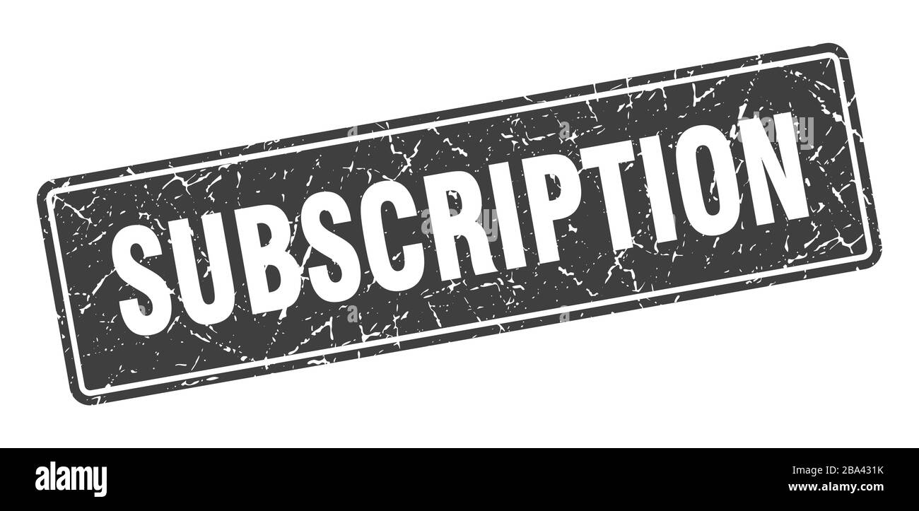 subscription stamp. subscription vintage gray label. Sign Stock Vector ...