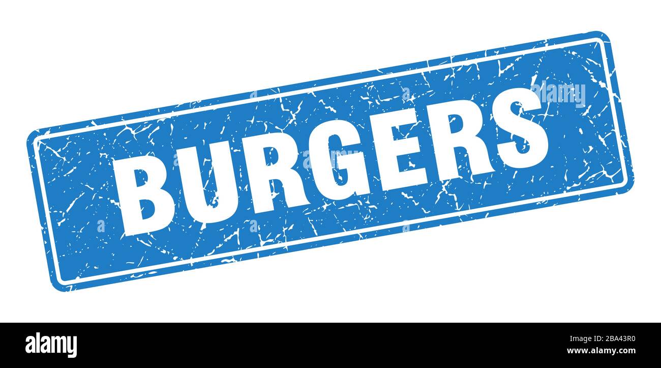 burgers stamp. burgers vintage blue label. Sign Stock Vector Image ...