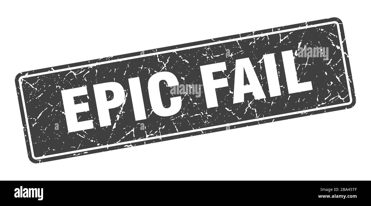 epic fail stamp. epic fail vintage gray label. Sign Stock Vector Image ...