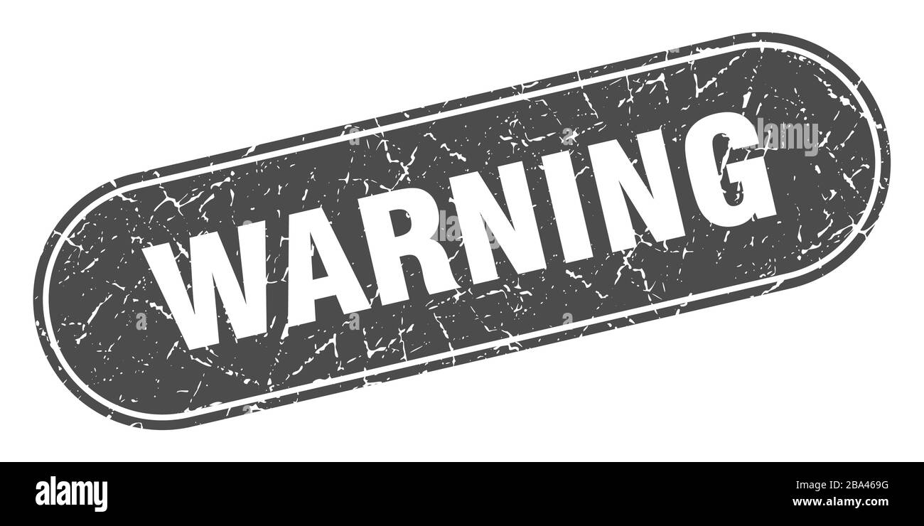 warning sign. warning grunge black stamp. Label Stock Vector Image ...