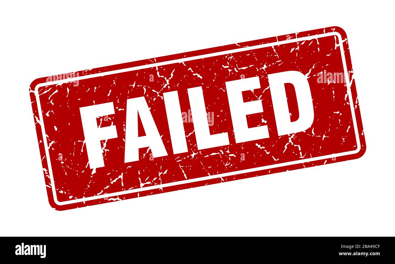 failed stamp. failed vintage red label. Sign Stock Vector Image & Art ...