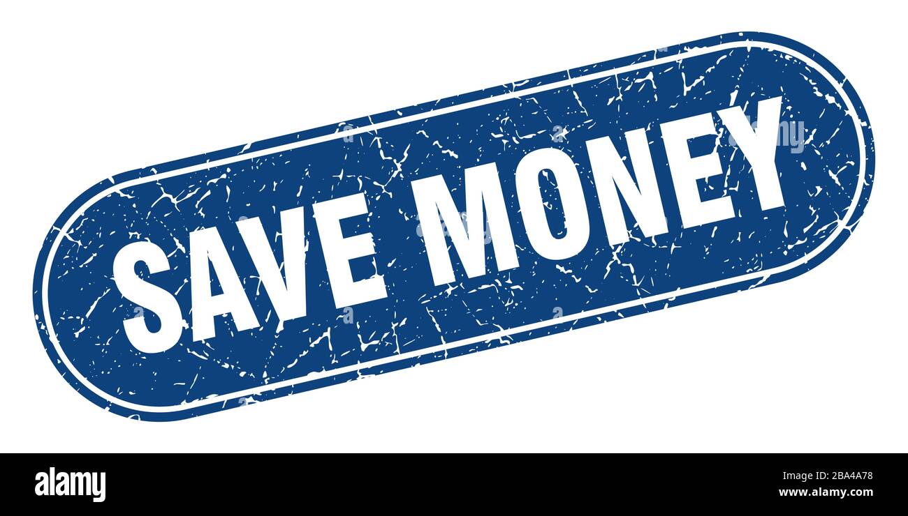 save money sign. save money grunge blue stamp. Label Stock Vector Image ...
