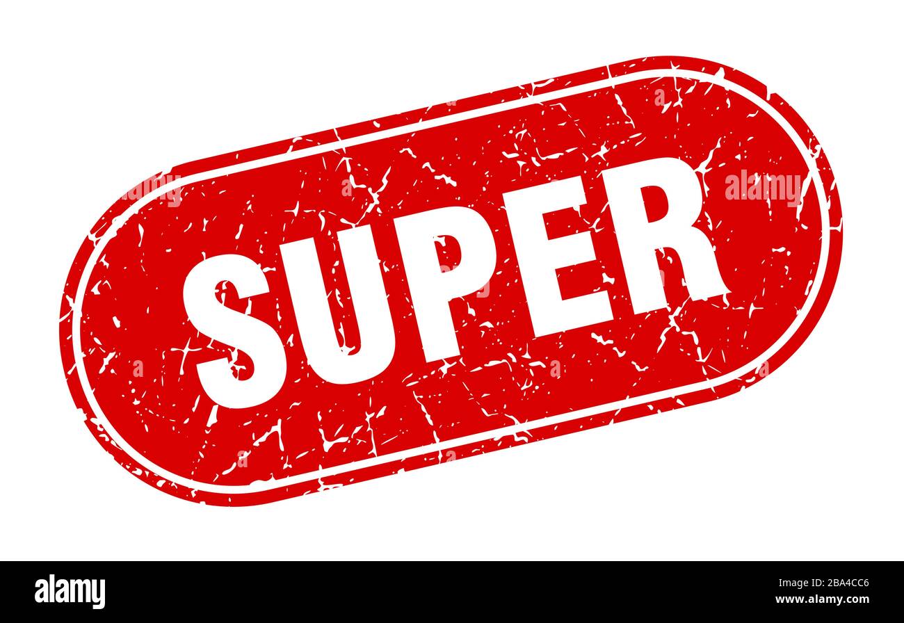 super sign. super grunge red stamp. Label Stock Vector Image & Art - Alamy