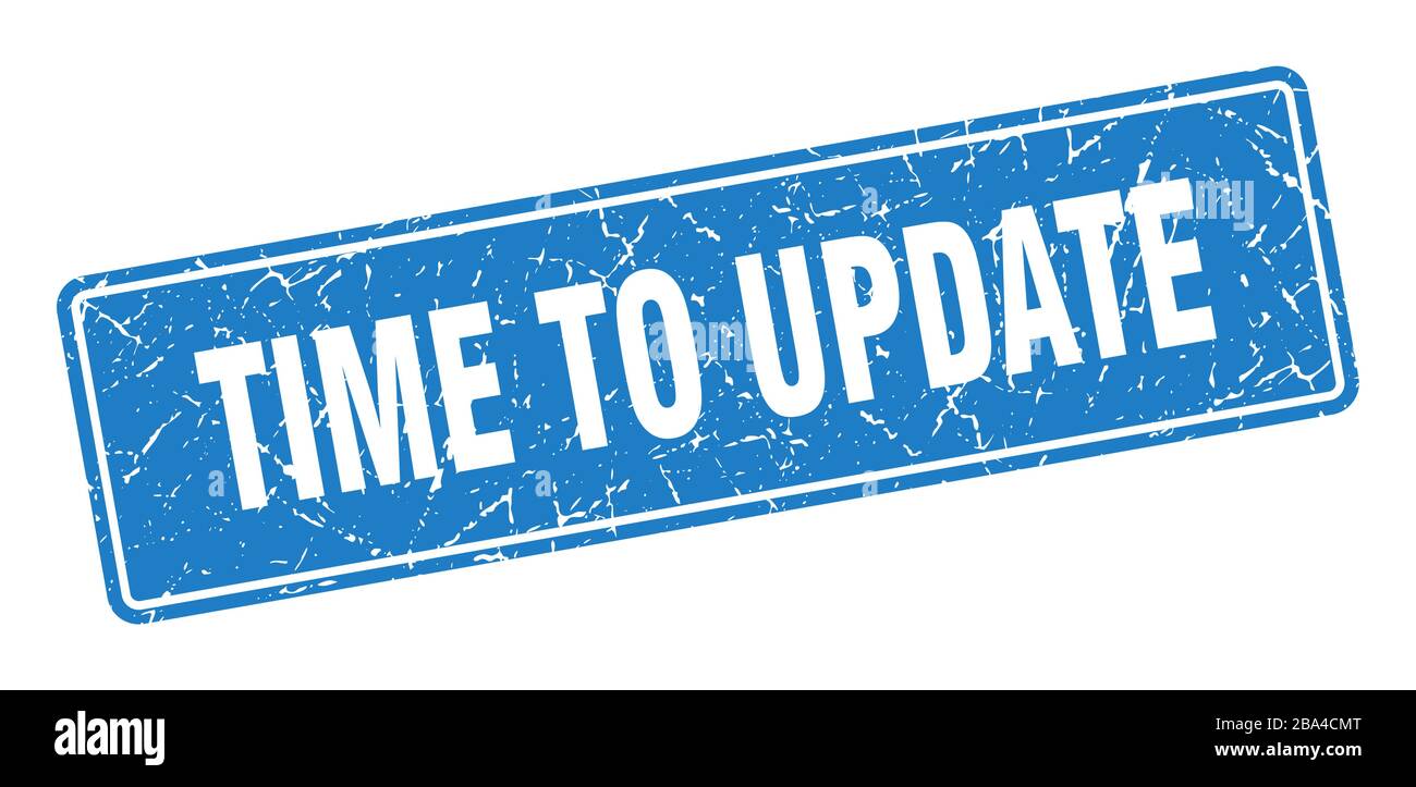 time to update stamp. time to update vintage blue label. Sign Stock ...