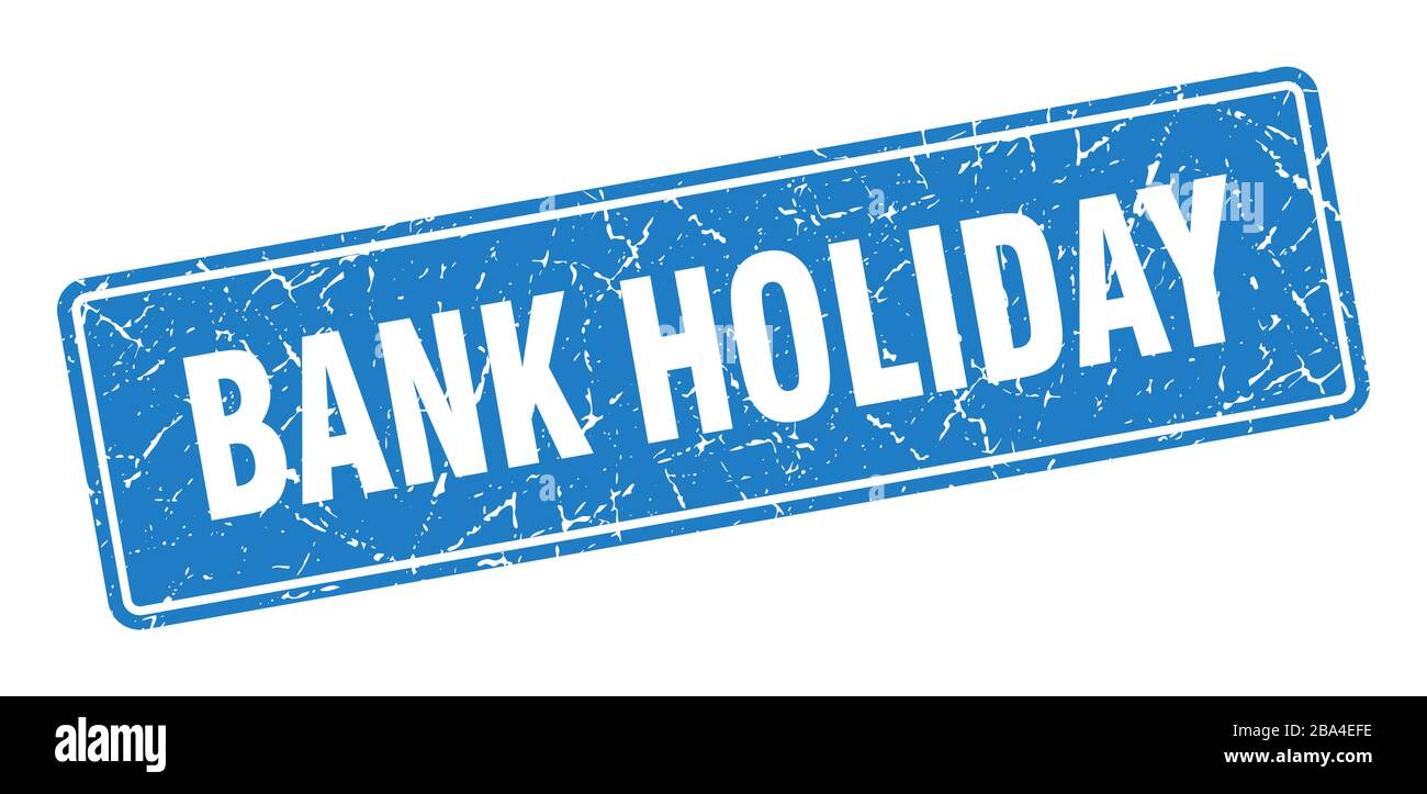 bank holiday stamp. bank holiday vintage blue label. Sign Stock Vector ...