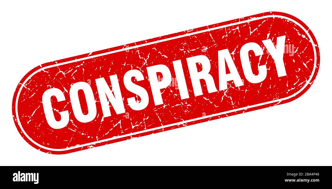 conspiracy sign. conspiracy grunge red stamp. Label Stock Vector Image & Art - Alamy