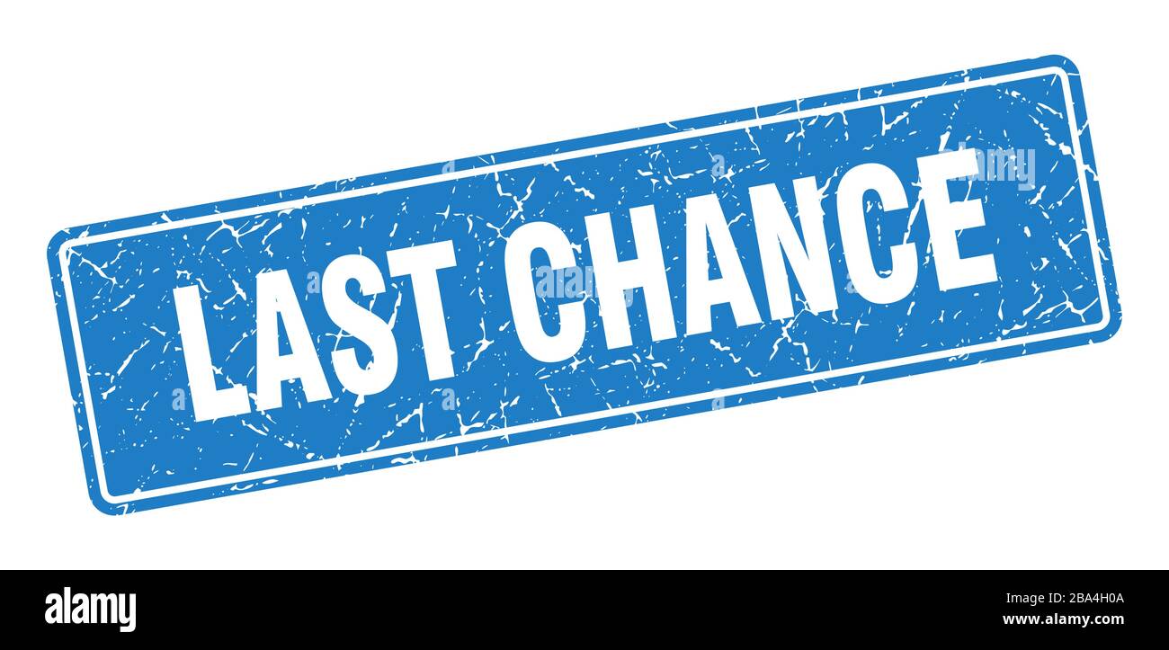 last chance stamp. last chance vintage blue label. Sign Stock Vector ...