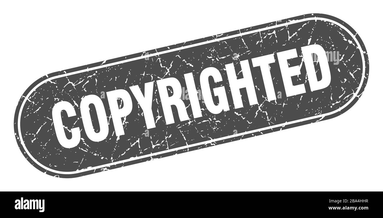 copyrighted sign. copyrighted grunge black stamp. Label Stock Vector ...