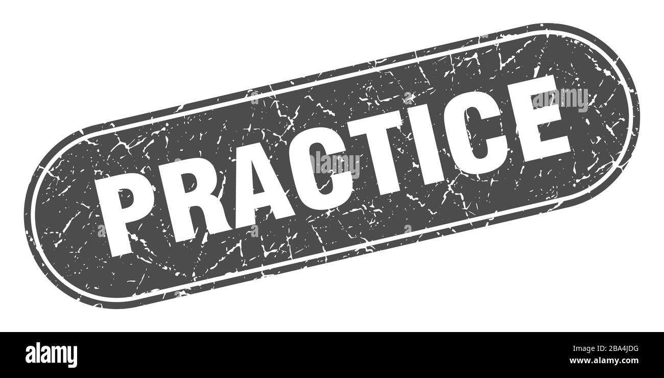 practice sign. practice grunge black stamp. Label Stock Vector Image ...