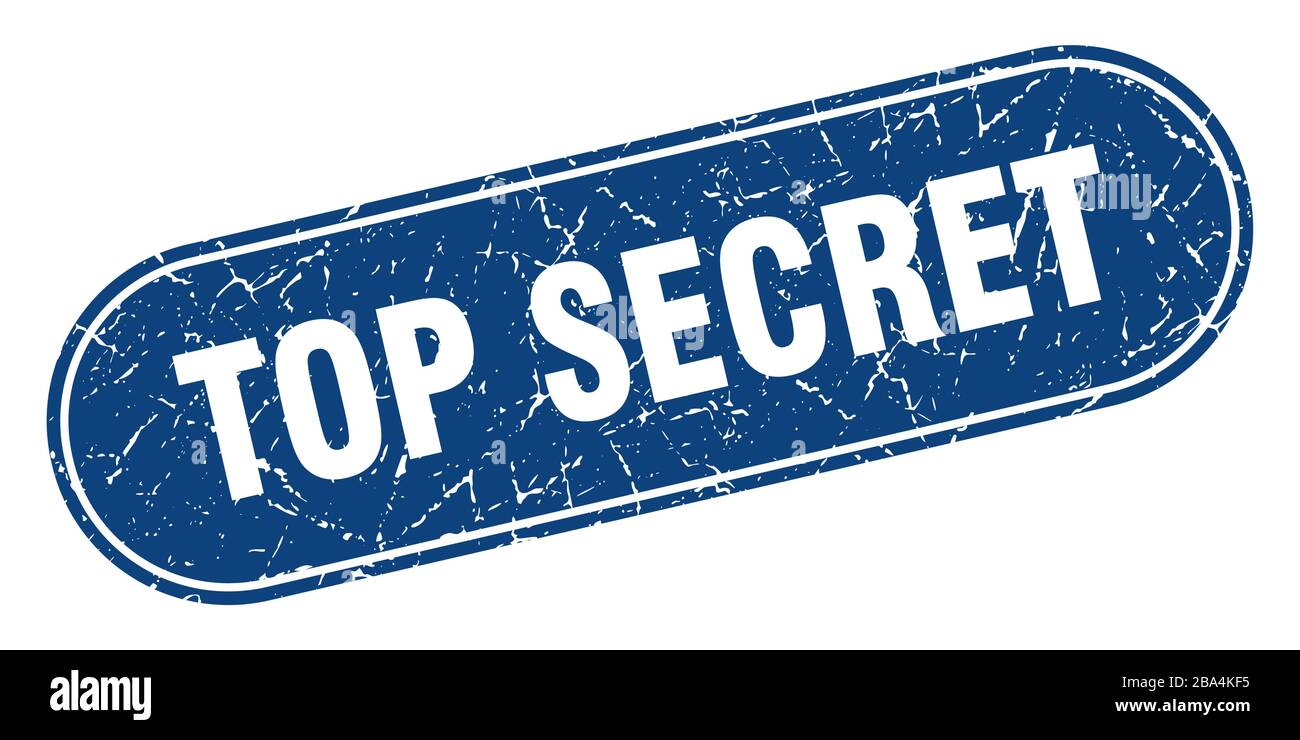top secret sign. top secret grunge blue stamp. Label Stock Vector Image ...