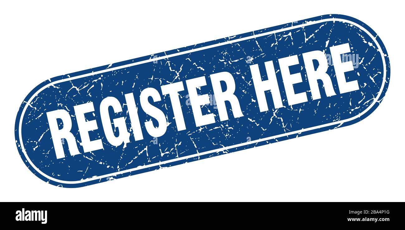 register here sign. register here grunge blue stamp. Label Stock Vector ...