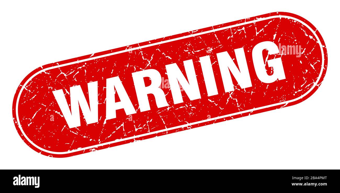 warning sign. warning grunge red stamp. Label Stock Vector Image & Art ...