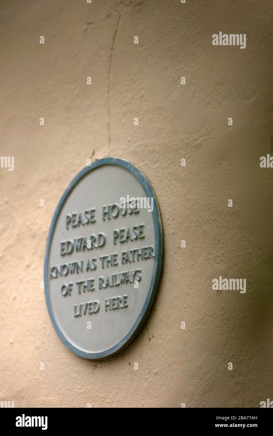 Plaque commemorating house of Edward Pease, Father of the railways ...