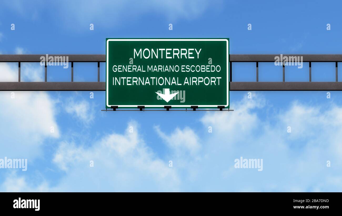 Monterrey Mexico Airport Highway Road Sign 3D Illustration Stock Photo ...