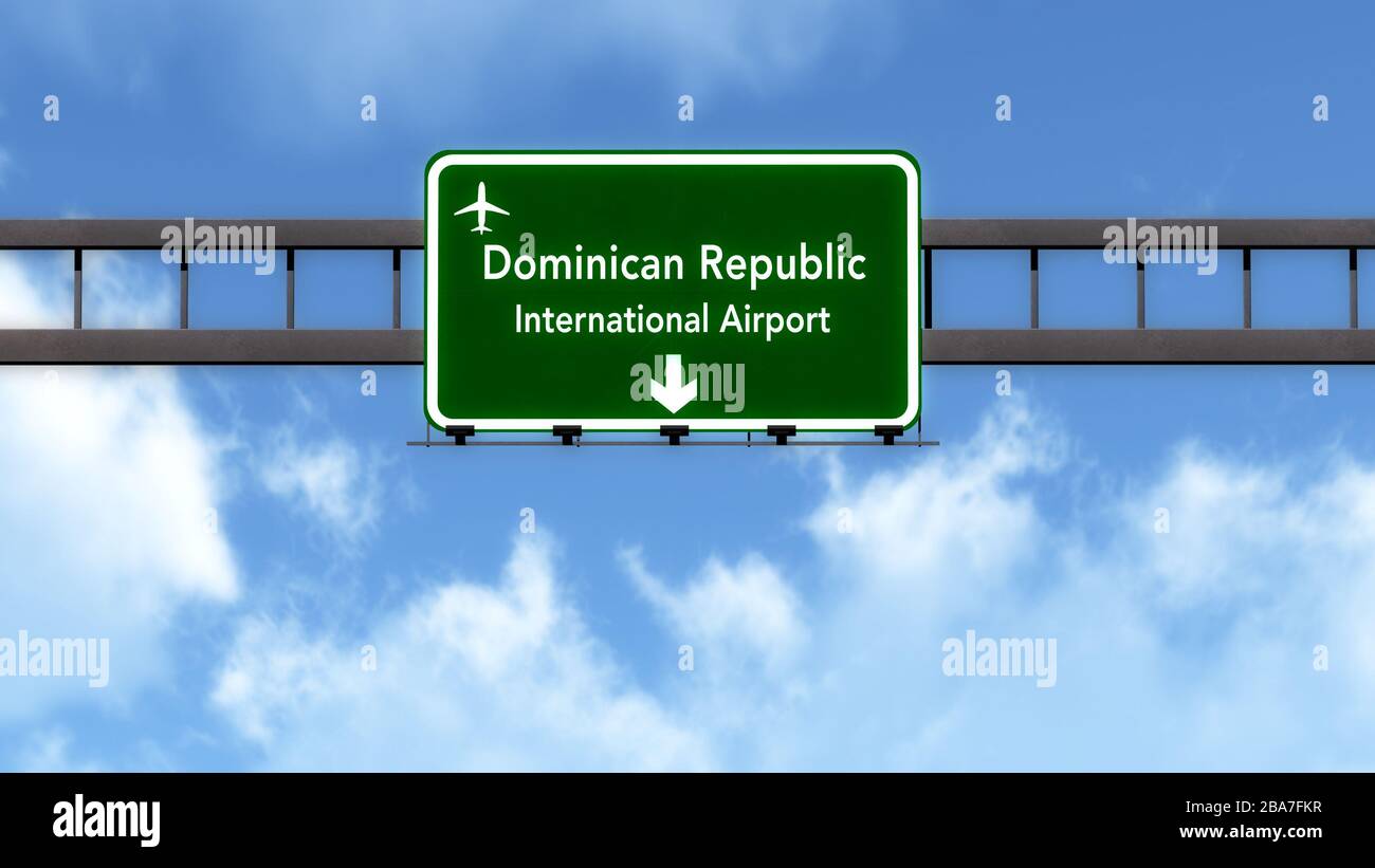 Dominican Republic Airport Highway Road Sign 3D Illustration Stock ...