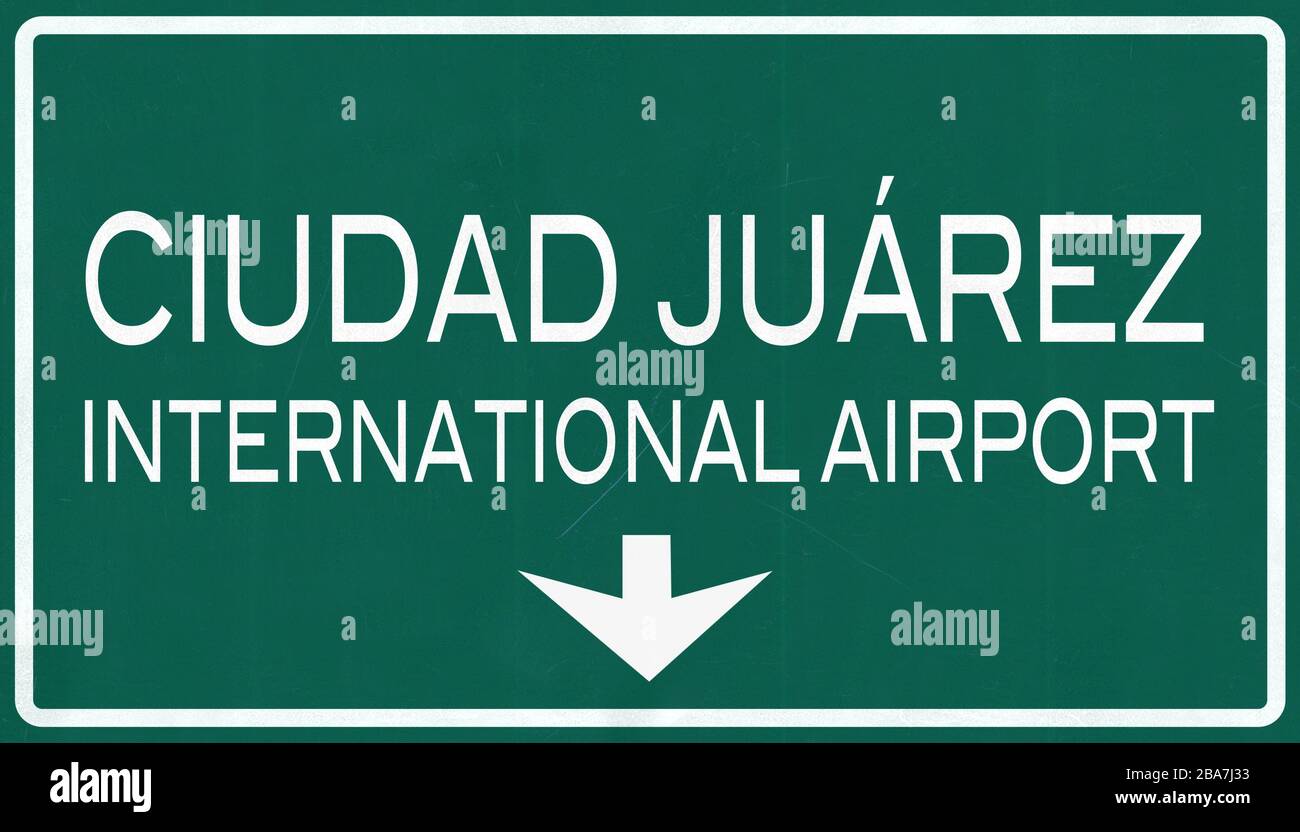 Ciudad Juarez Mexico International Airport Highway Sign 2D Illustration ...