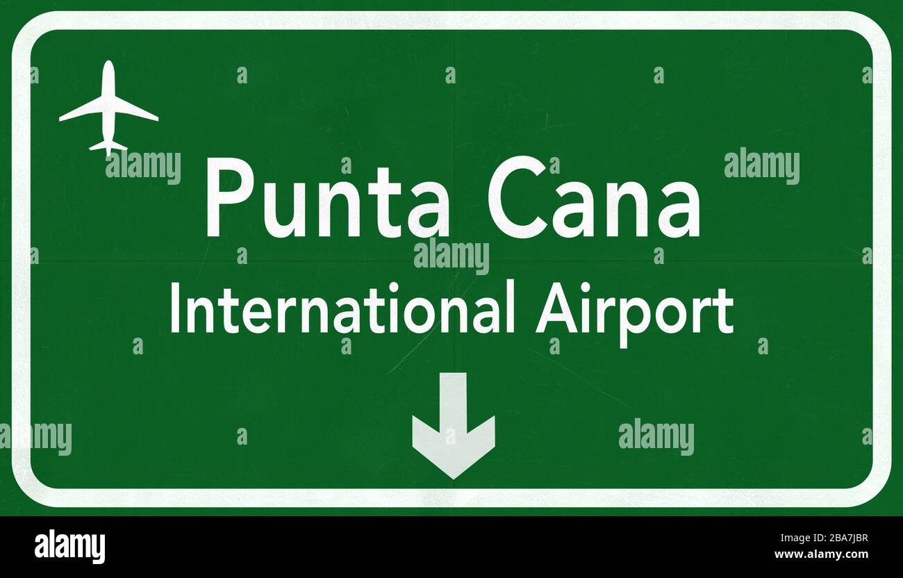 Dominican Republic Punta Cana International Airport Highway Sign 2D ...