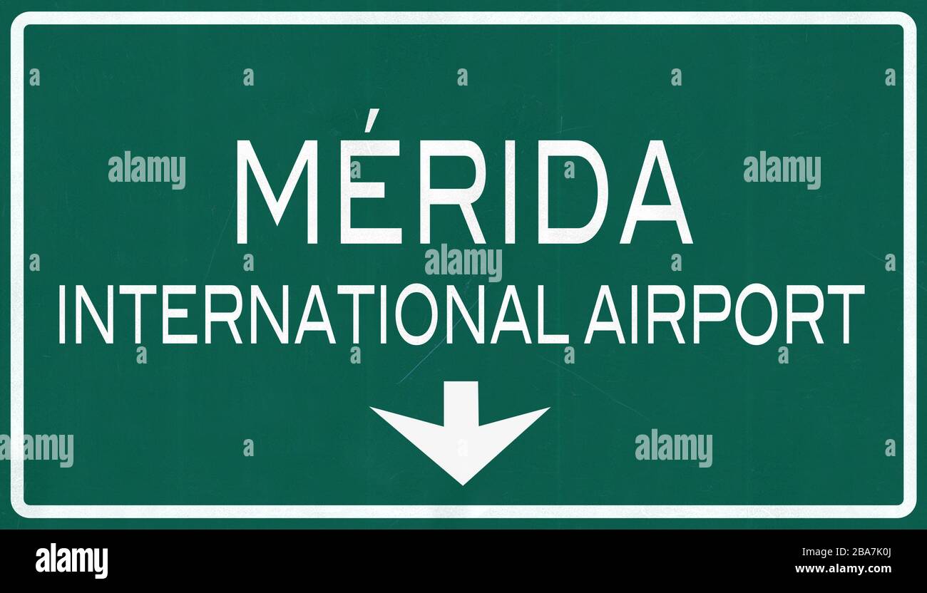 Merida Mexico International Airport Highway Sign 2D Illustration Stock ...