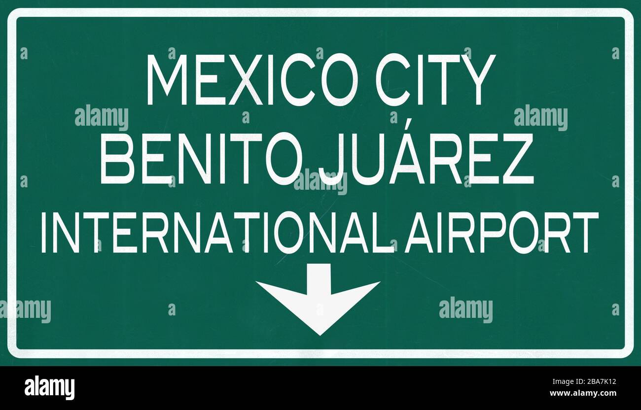 Mexico City Benito Juarez International Airport Highway Sign 2D ...