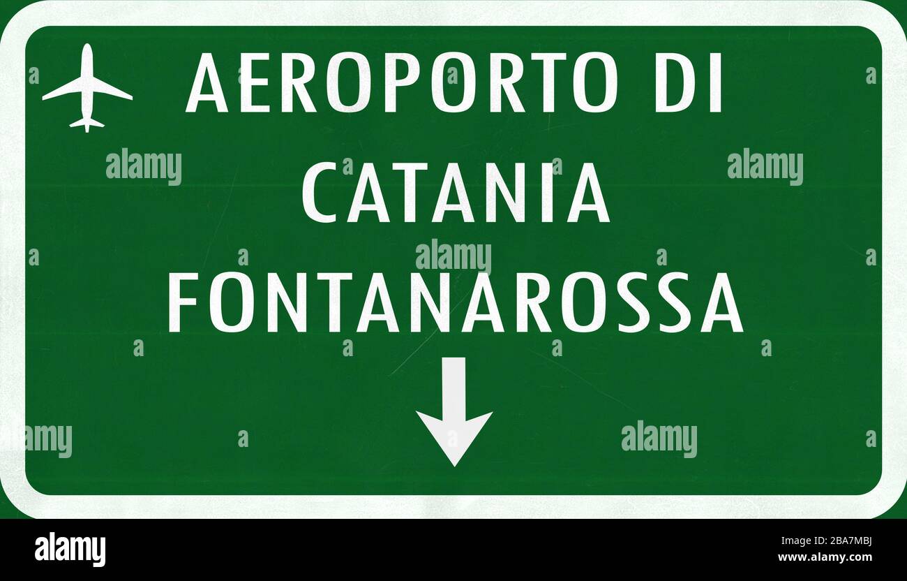 Catania Italy Airport Highway Sign 2D Illustration Stock Photo - Alamy