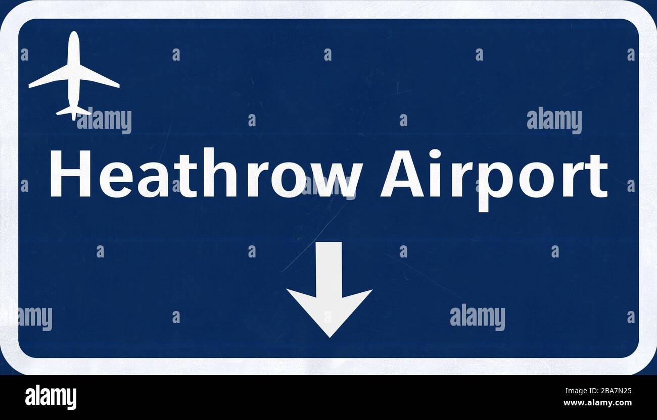 London Heathrow England United Kingdom Airport Highway Sign 2D ...