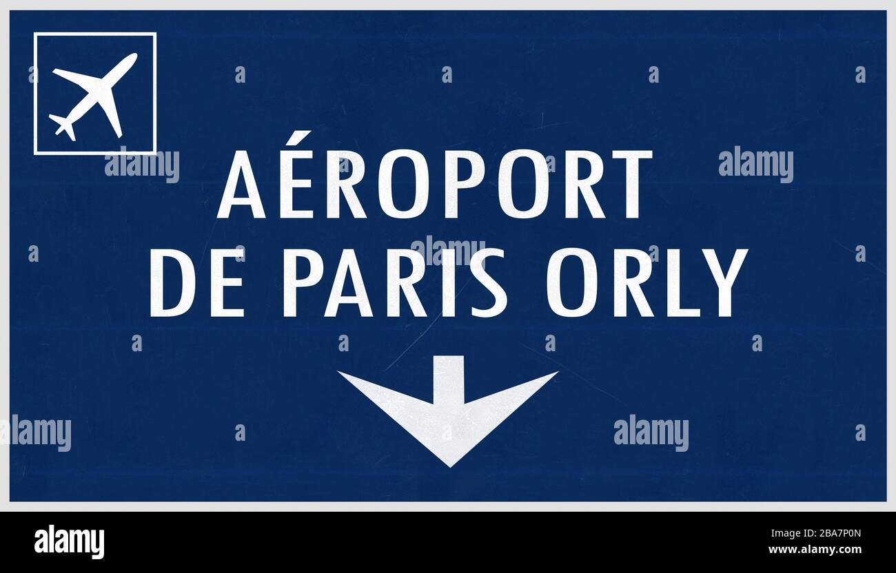 Paris Orly France Airport Highway Sign 2D Illustration Stock Photo - Alamy