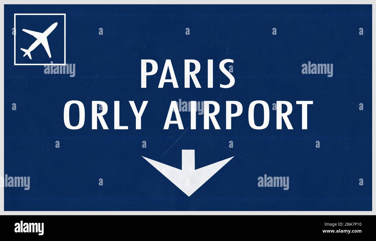 Paris Orly France Airport Highway Sign 2D Illustration Stock Photo - Alamy