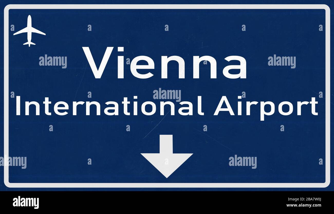 Vienna Austria Airport Highway Sign 2D Illustration Stock Photo - Alamy