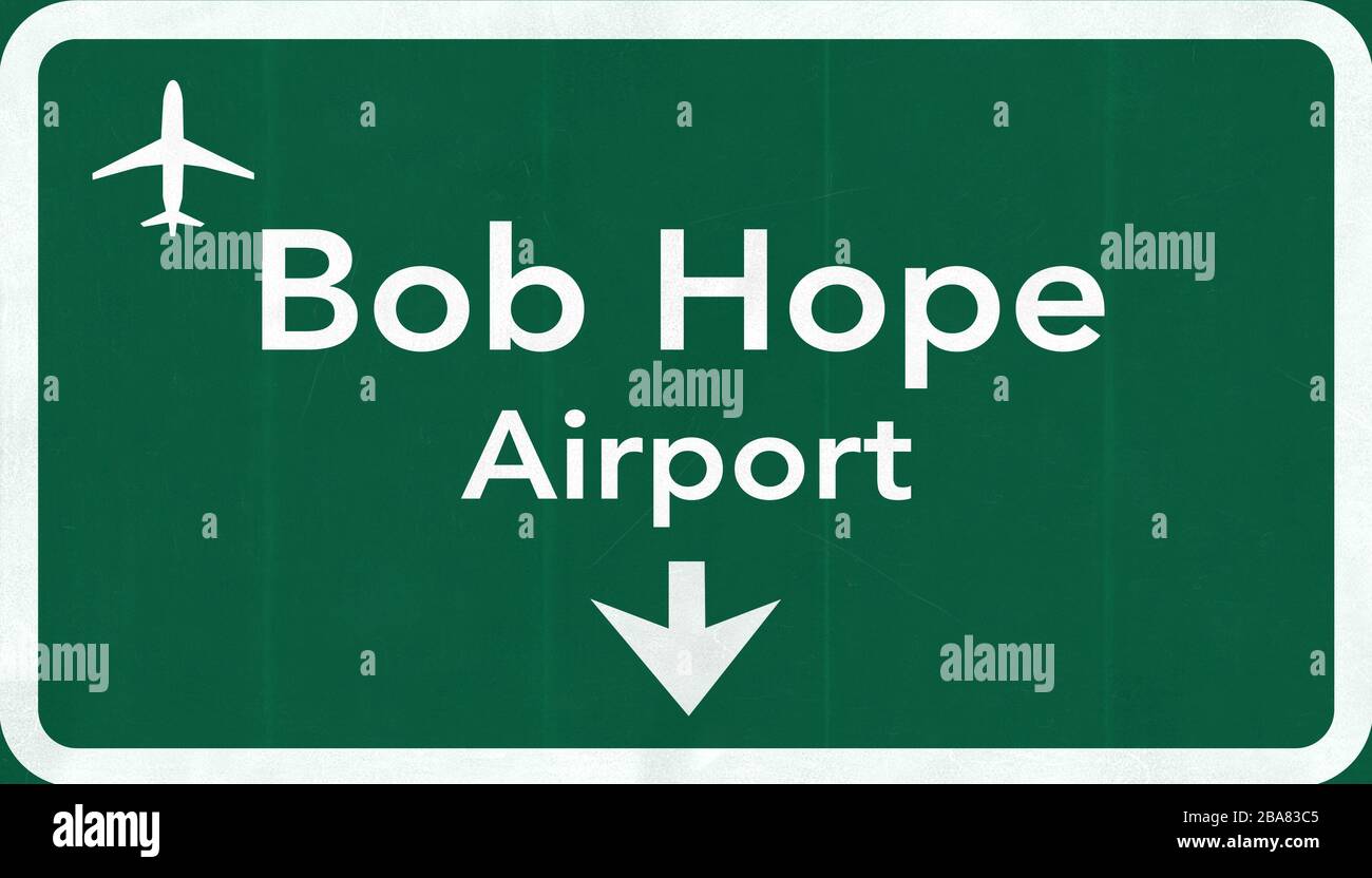 Burbank Bob Hope USA International Airport Highway Road Sign 2D ...