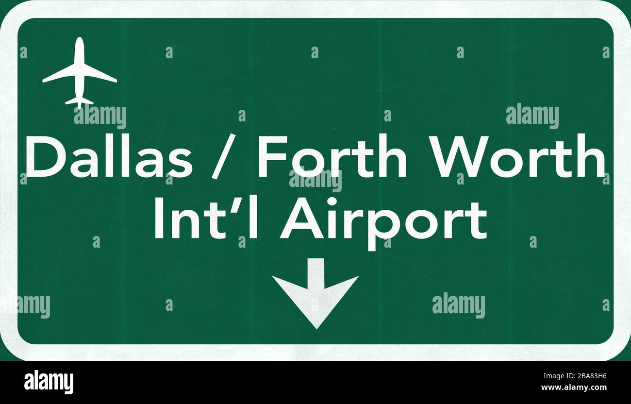 Dallas Forth Worth USA International Airport Highway Road Sign 2D ...