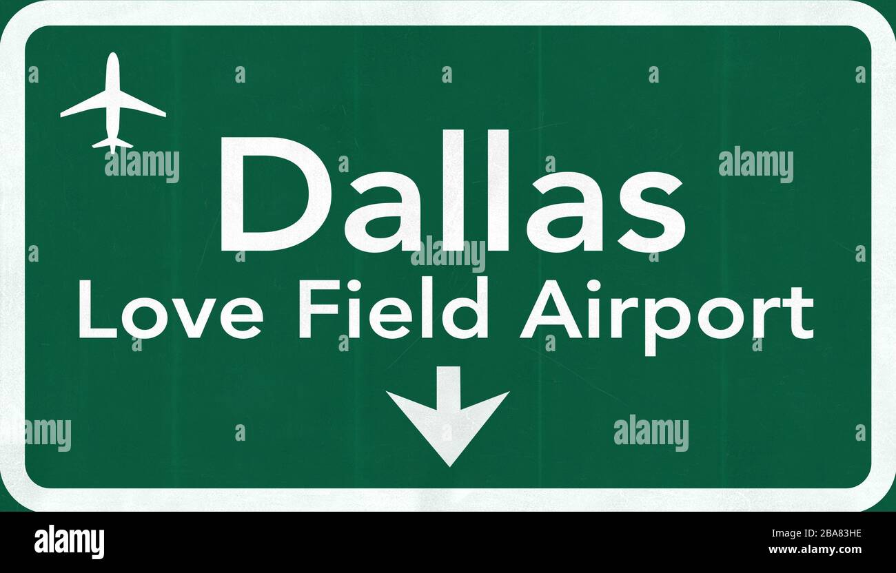 Dallas Love Field USA International Airport Highway Road Sign 2D ...