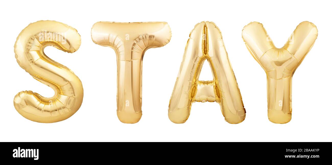Stay word made of inflatable balloons isolated on white background ...