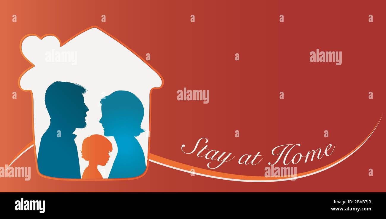 Families staying at home. Stay home awareness campaign. Covid-19 ...