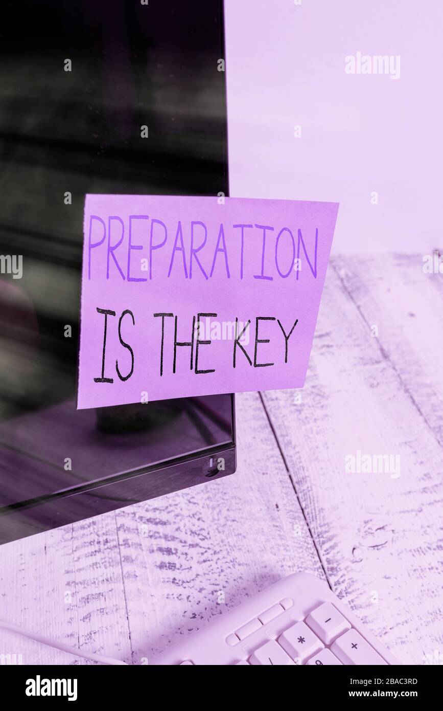 Text sign showing Preparation Is The Key. Business photo showcasing it ...