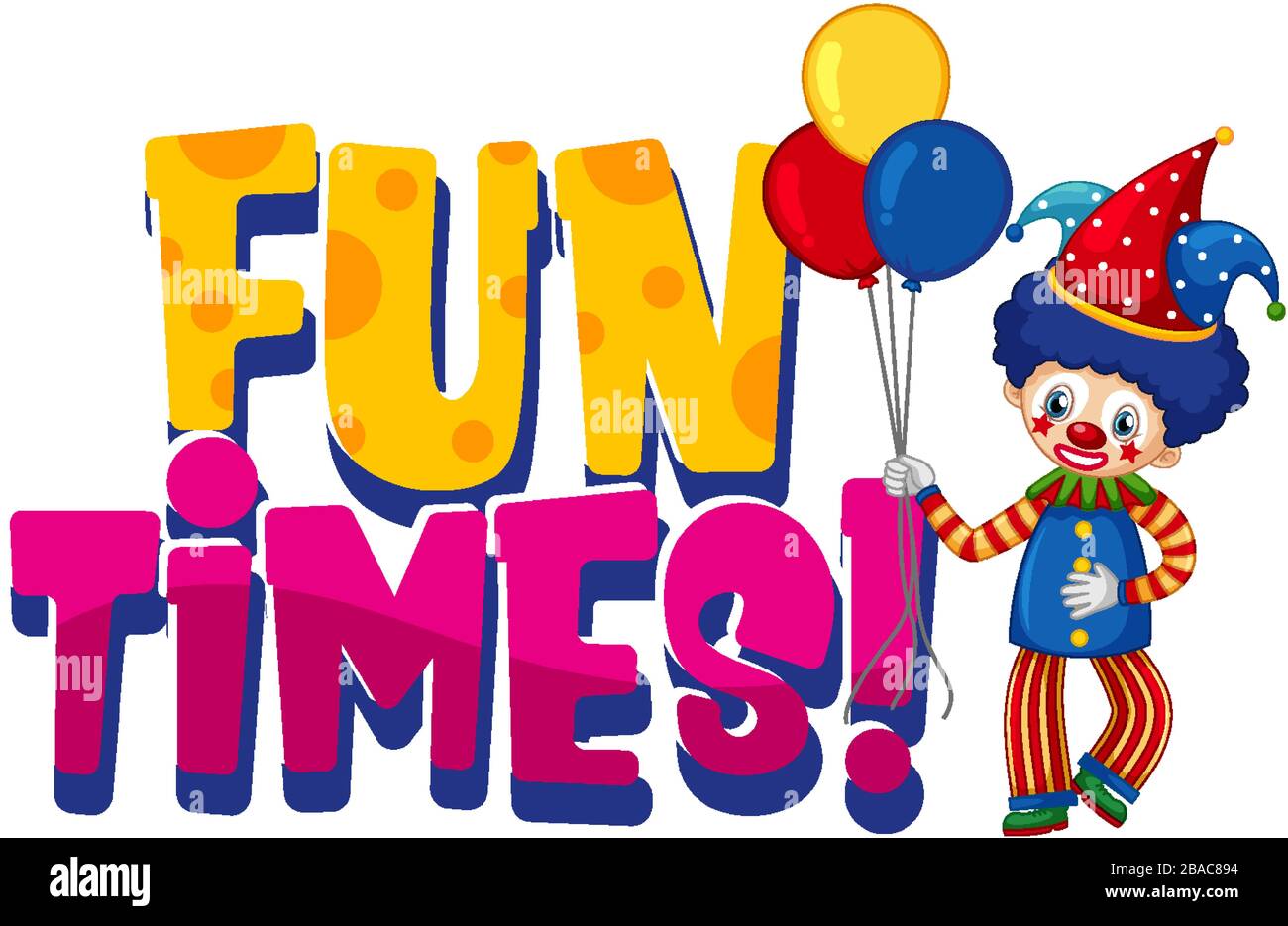 Font design for word fun times with funny clown on white background ...