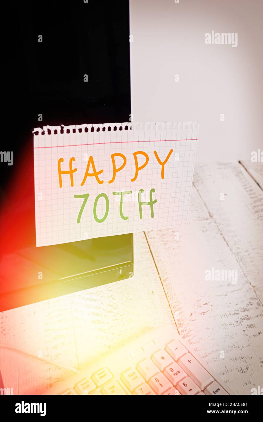 Conceptual hand writing showing Happy 70Th. Concept meaning a joyful ...