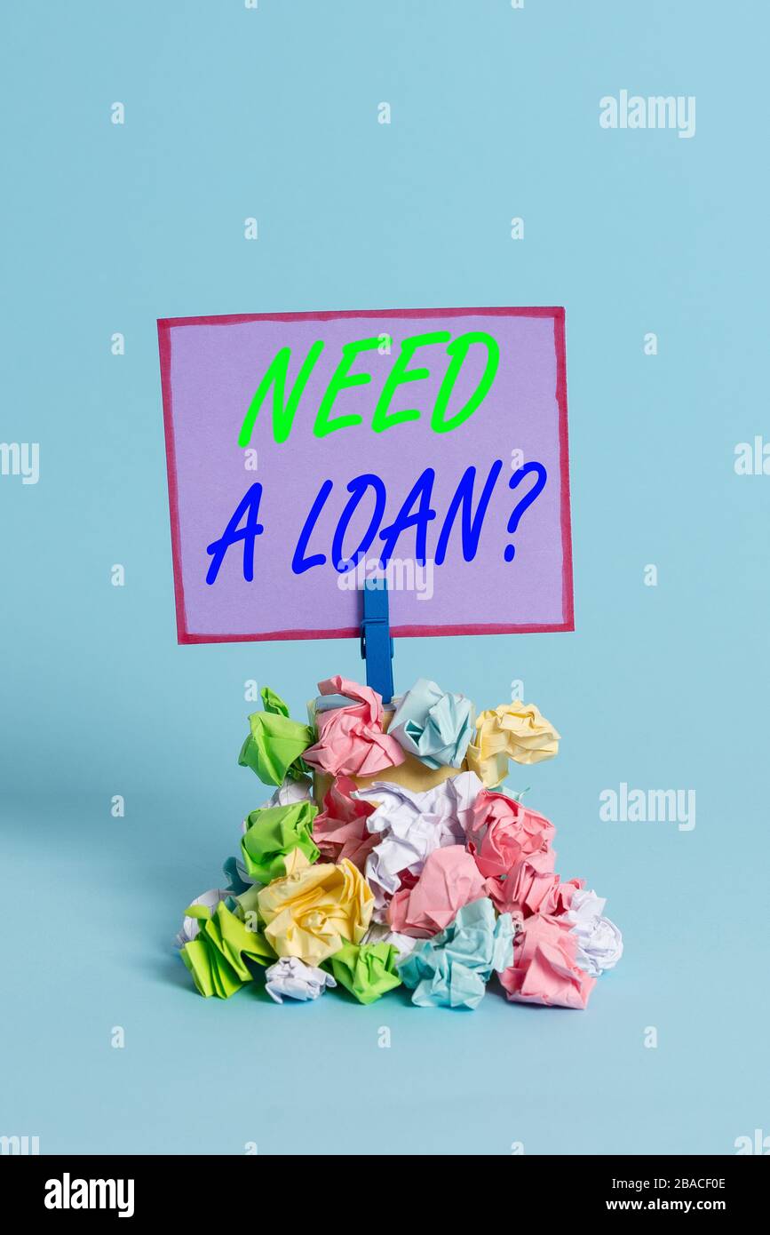 Conceptual hand writing showing Need A Loan Question. Concept meaning ...