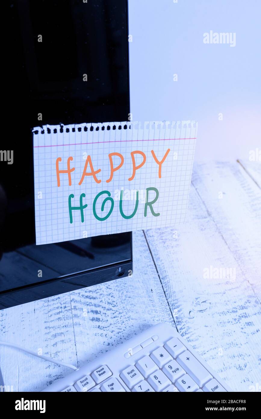 Conceptual hand writing showing Happy Hour. Concept meaning when drinks ... Conceptual hand writing showing Happy Hour. Concept meaning when drinks ...