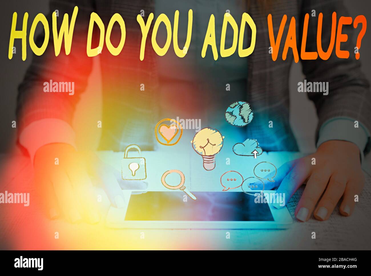 Conceptual hand writing showing How Do You Add Value Question. Concept ...